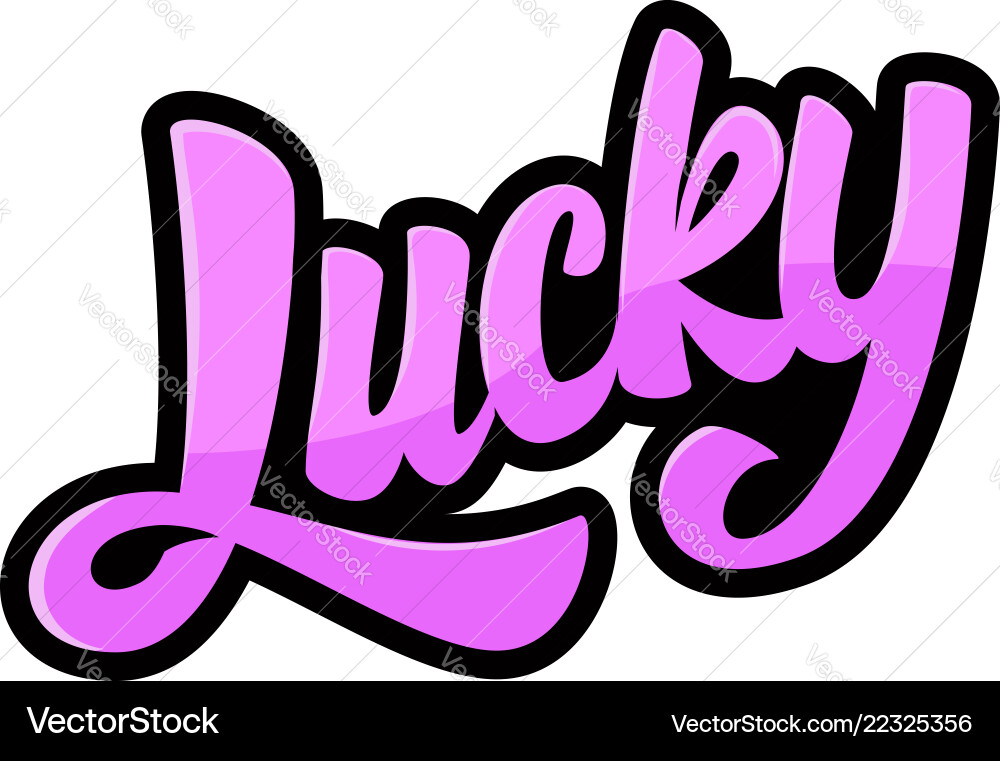 Lucky lettering phrase on white background design Vector Image