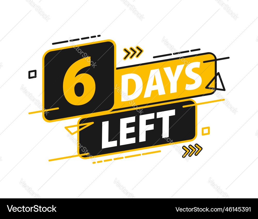 6 days left countdown discounts and sale time Vector Image