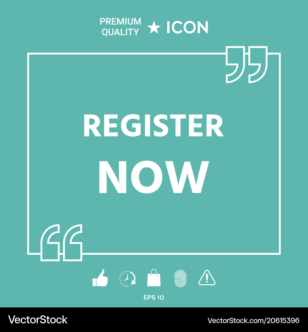 Register now button Royalty Free Vector Image - VectorStock