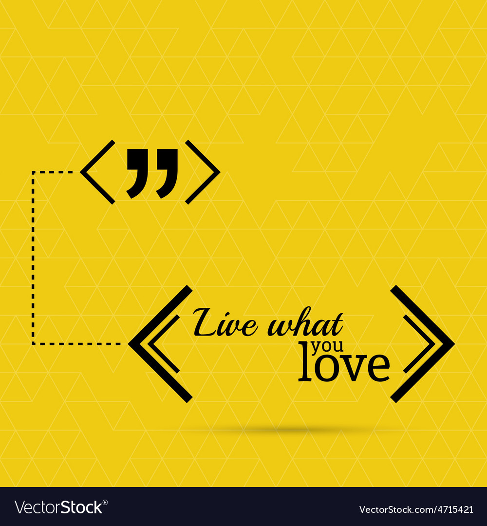 Inspirational quote Royalty Free Vector Image - VectorStock