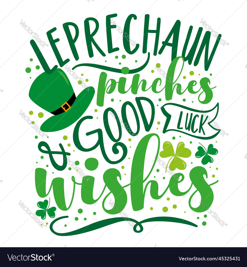 Leprechaun pinches and good luck wishes - funny Vector Image