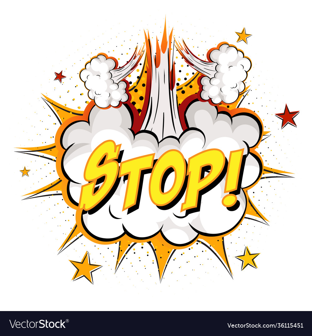 Stop text on comic cloud explosion isolated Vector Image