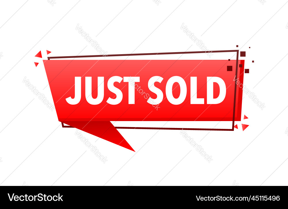 Just sold announcement megaphone label Royalty Free Vector