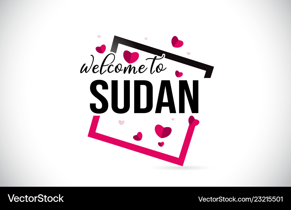 Sudan welcome to word text with handwritten font Vector Image