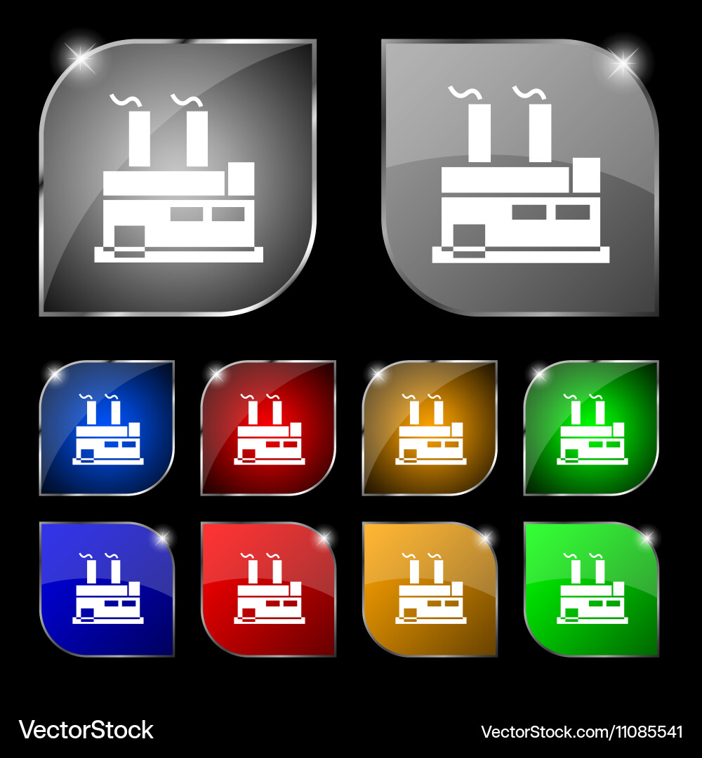 Factory icon sign set ten colorful buttons Vector Image