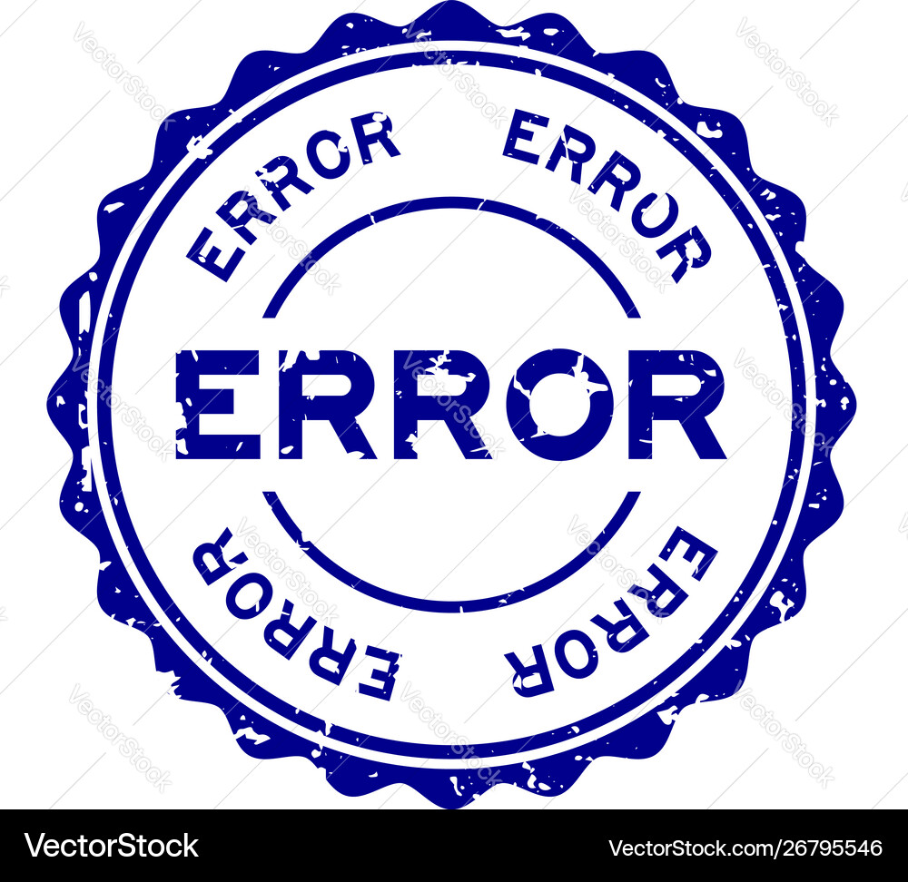 Grunge blue error word round rubber seal stamp Vector Image