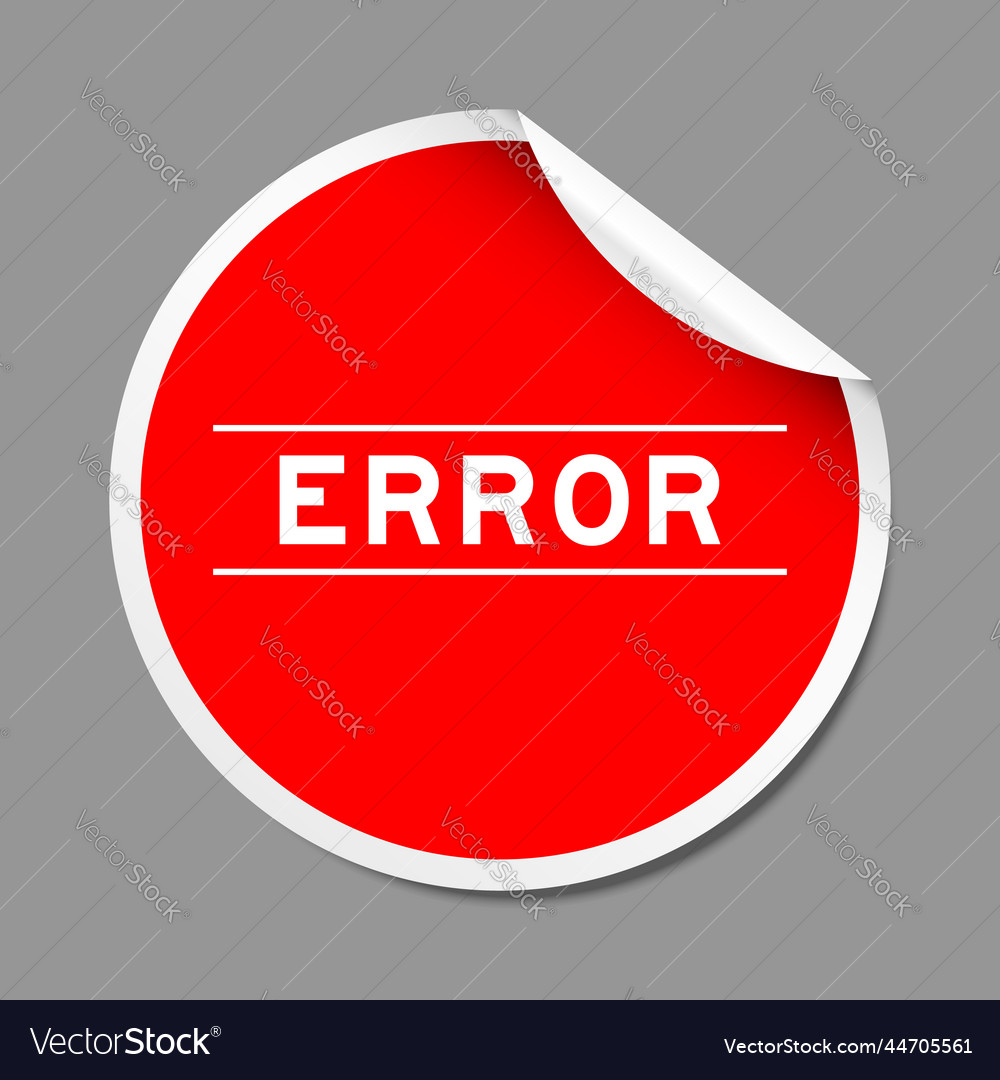 Red color peel sticker label with word error Vector Image