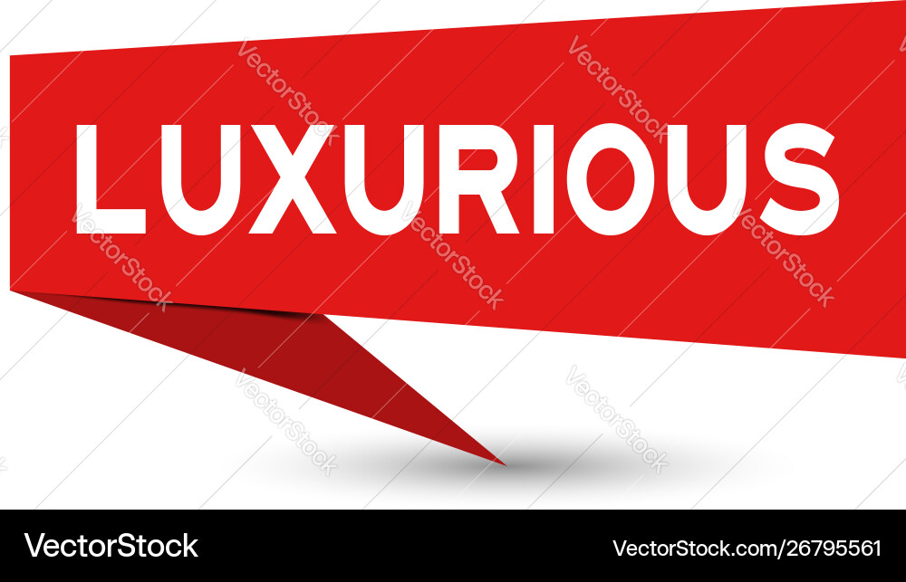 Red paper speech banner with word luxurious Vector Image