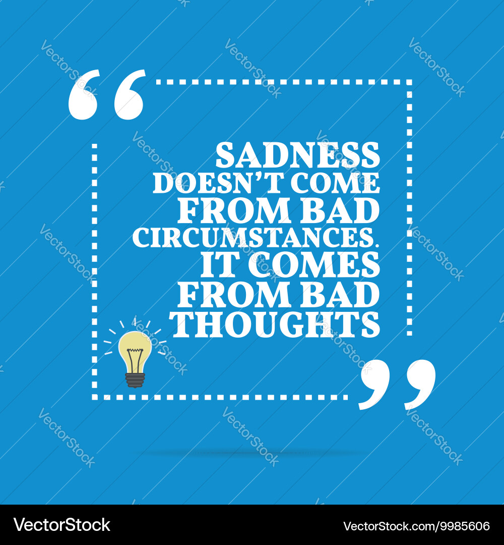 Inspirational motivational quote sadness doesnt Vector Image