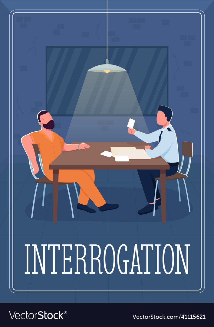 Interrogation poster flat template Royalty Free Vector Image