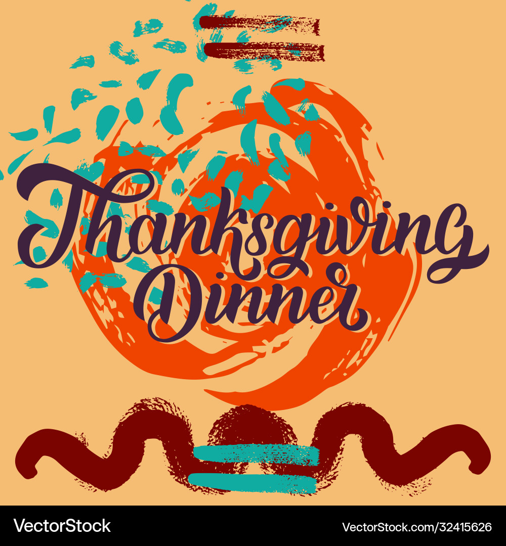 Thanksgiving dinner brush hand lettering against Vector Image
