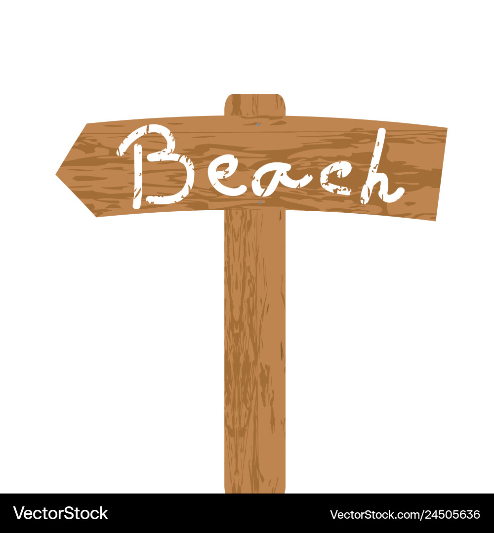 Wooden sign for beach direction Royalty Free Vector Image