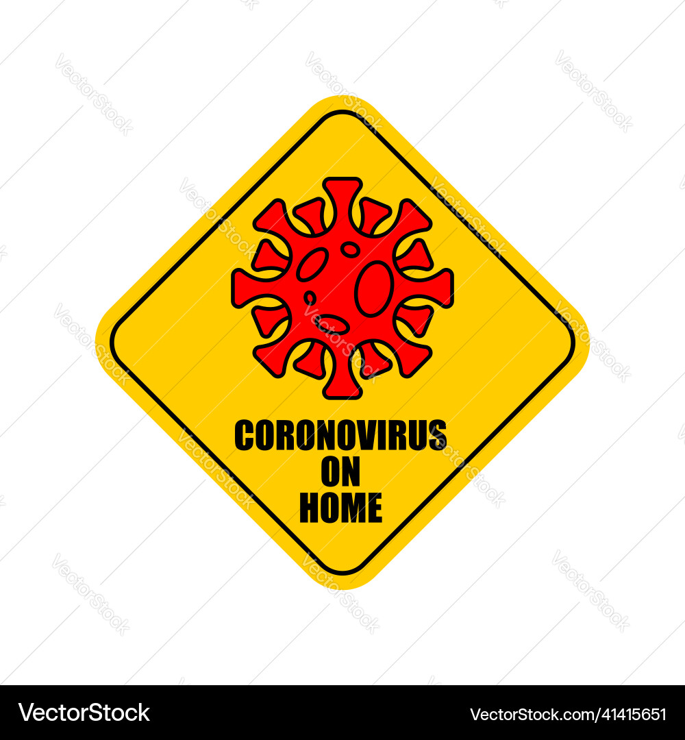 Coronavirus on home sticker quarantine virus Vector Image