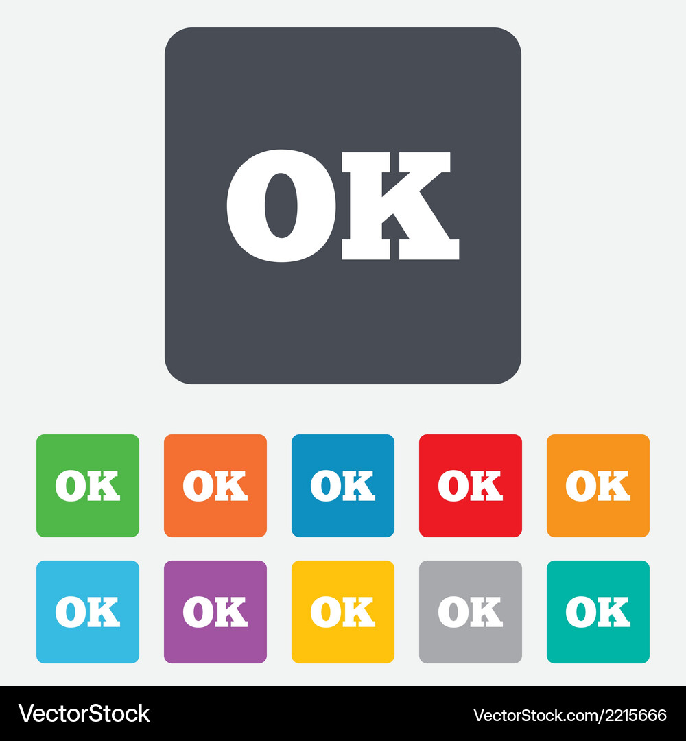 Ok sign icon positive check symbol Royalty Free Vector Image
