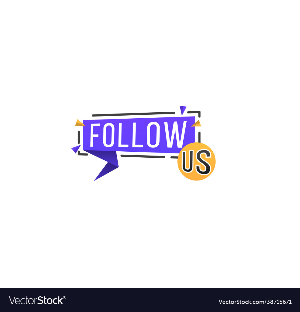 Follow us speech bubble sticker badge tag Vector Image Follow us speech bubble sticker badge tag Vector Image