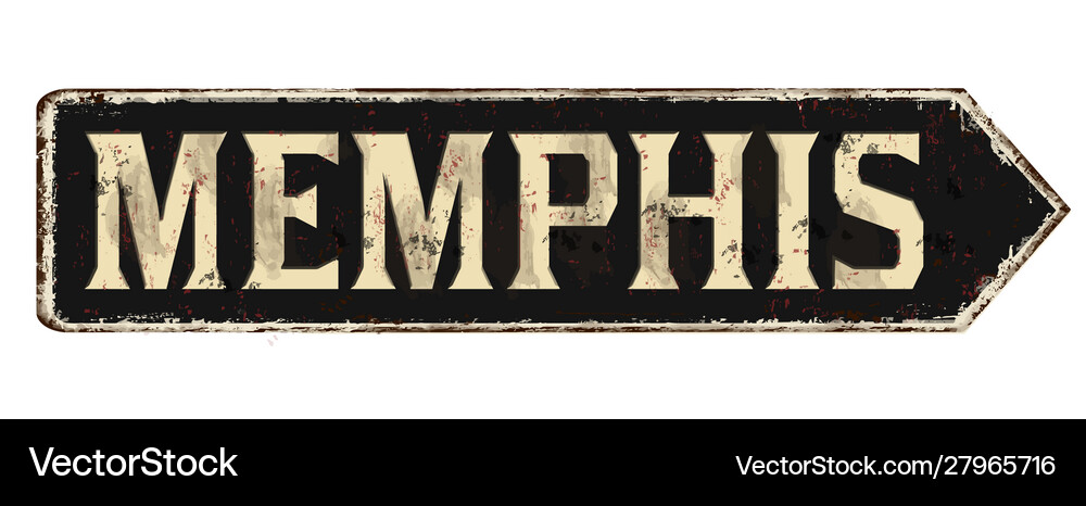 Memphis vintage rusty metal sign Royalty Free Vector Image