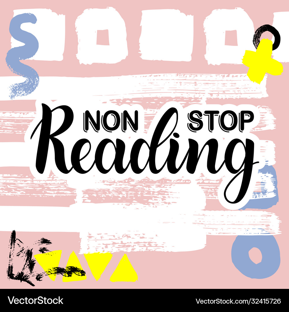 Non stop reading inspirational and motivational Vector Image