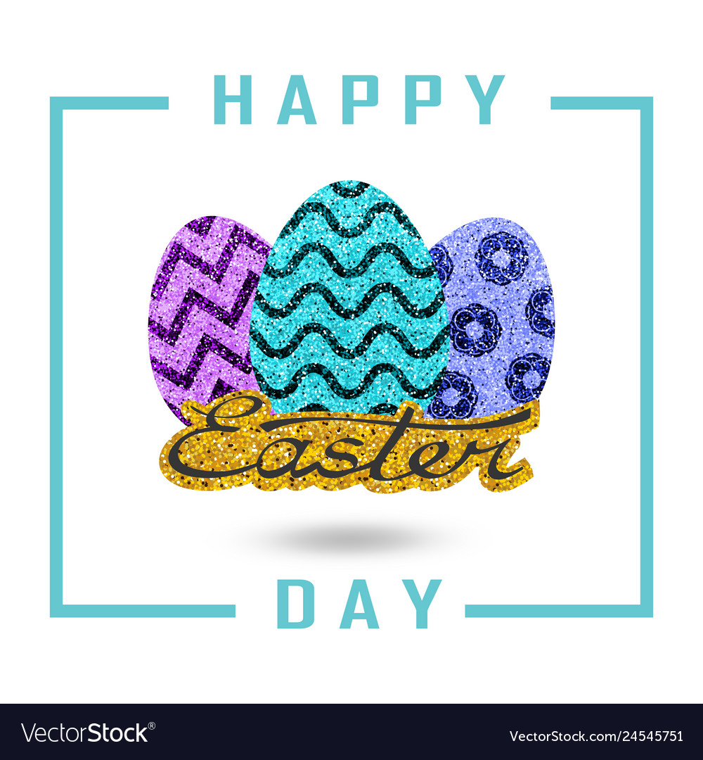 Greeting card with day of easter glittering Vector Image