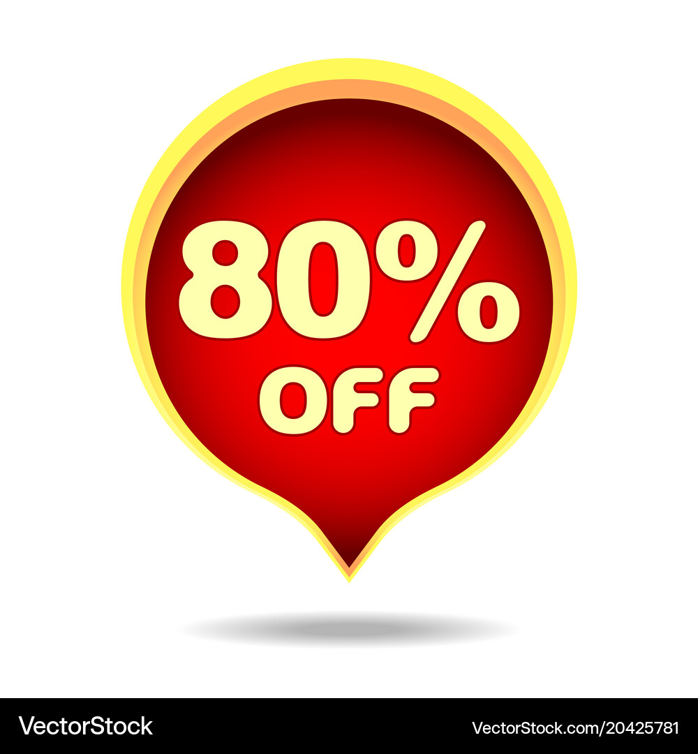 80 percent off speech bubble sticker label Vector Image