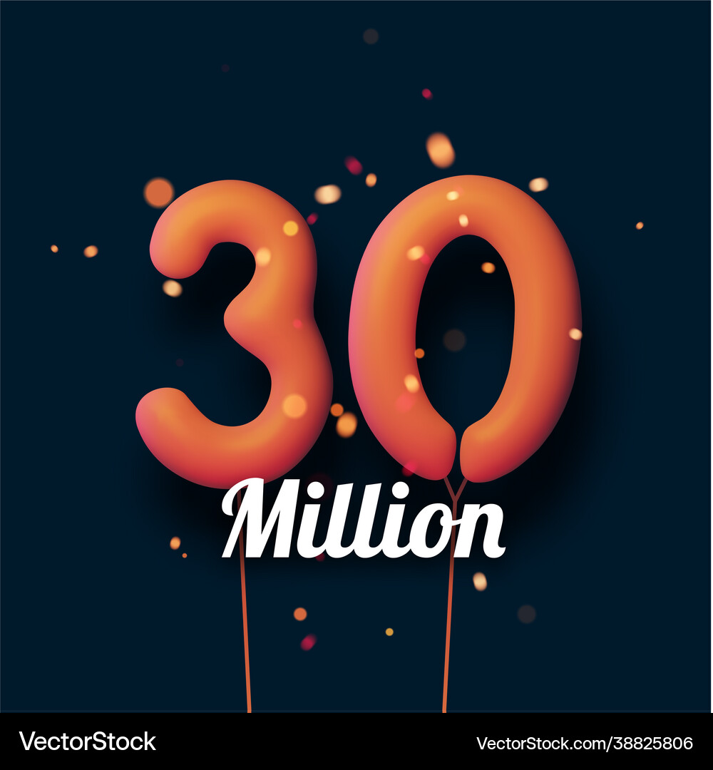 30 million sign orange balloons with threads Vector Image