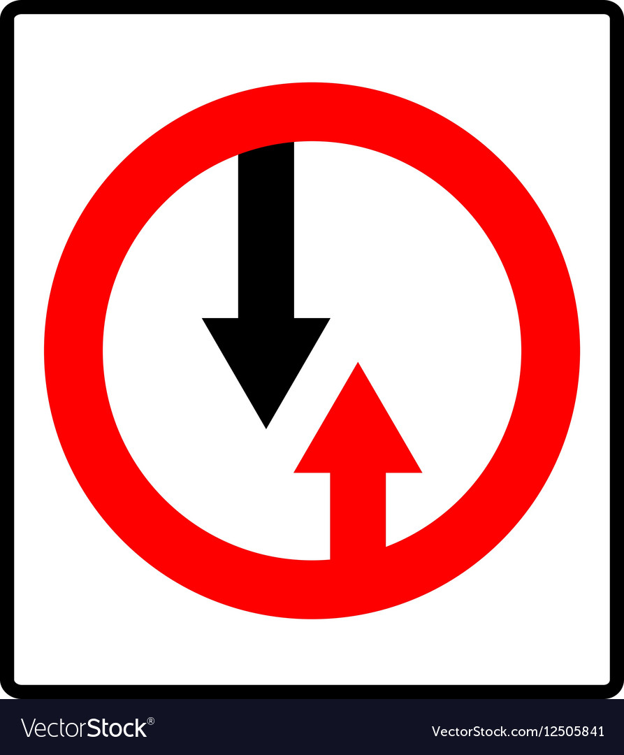 Give Way To Oncoming Traffic Sign Give Way To Oncoming Traffic Sign