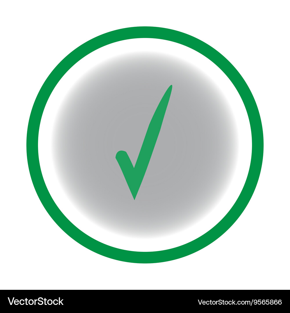 Tick green sign on a gray circle Royalty Free Vector Image