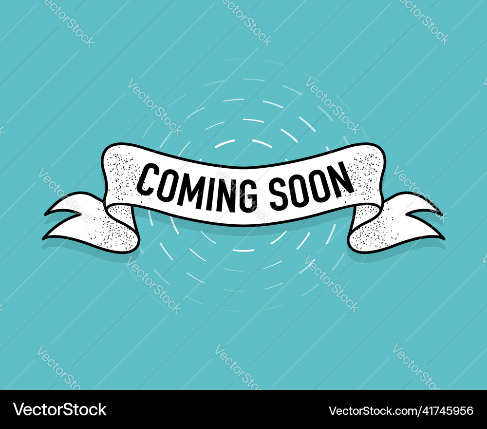 Coming soon ribbon isolated on white background Vector Image