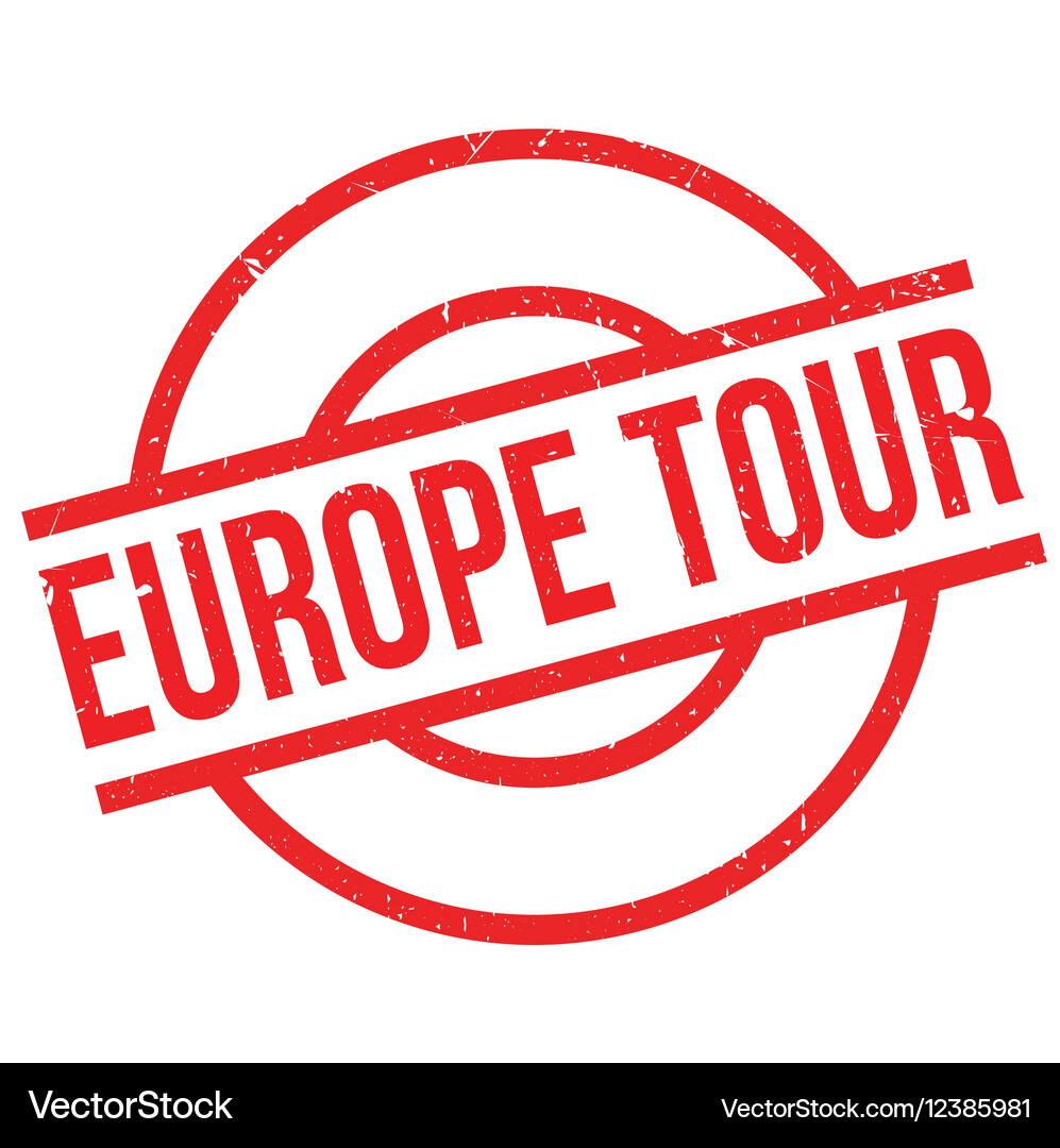 Europe tour rubber stamp Royalty Free Vector Image