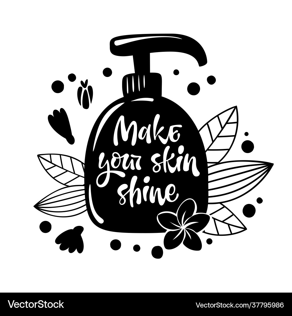 Make your skin shine - hand drawn lettering Vector Image