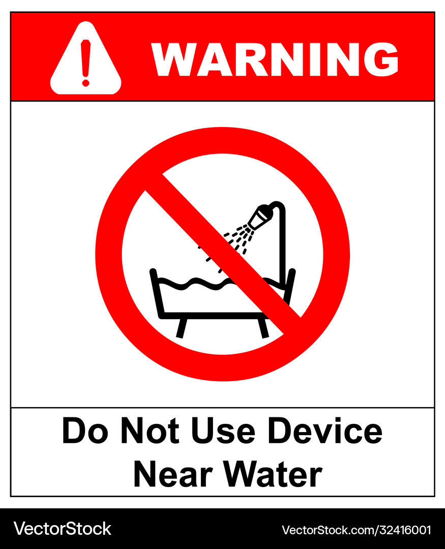 Do not use this device in a bathtub shower Vector Image