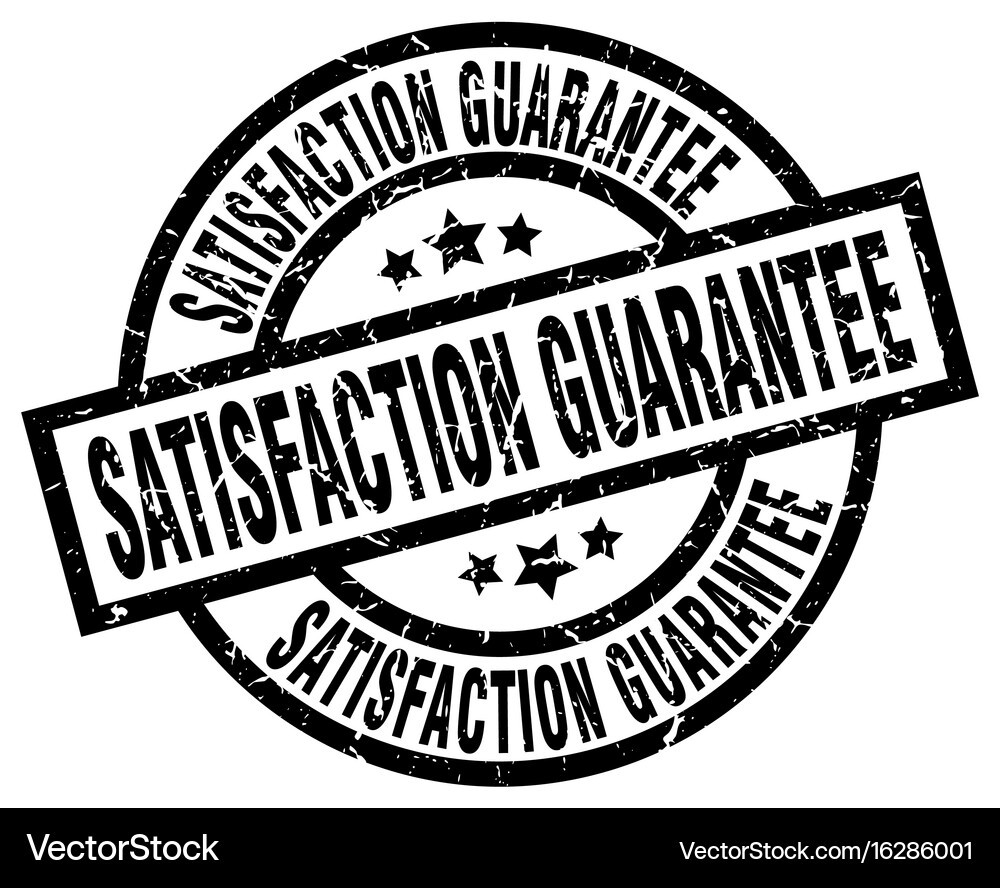 Satisfaction guarantee round grunge black stamp Vector Image