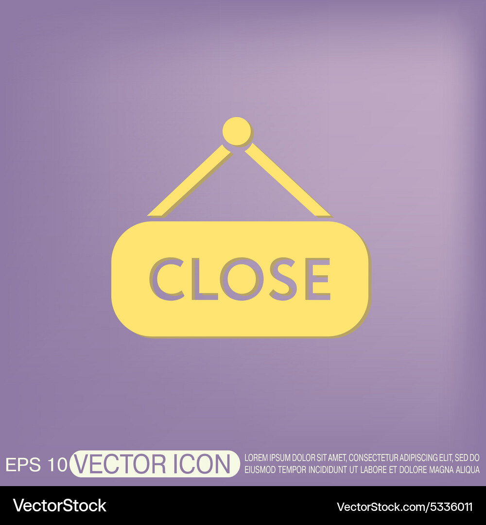 Close label sign symbol icon tablet closed Vector Image