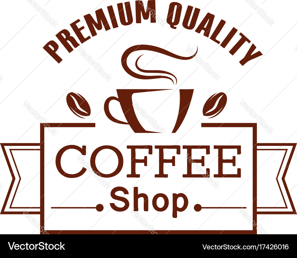Coffee shop brown label with cup and bean Vector Image
