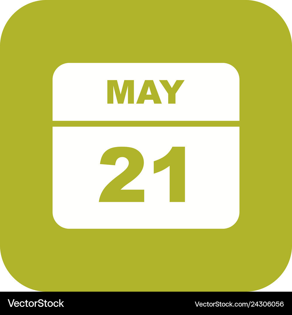 May 21st date on a single day calendar Royalty Free Vector