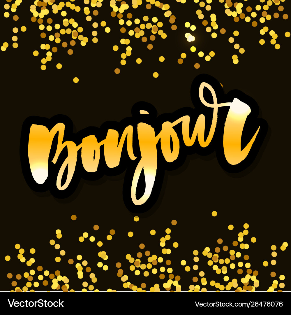 Poster calligraphy with bonjour translation hello Vector Image