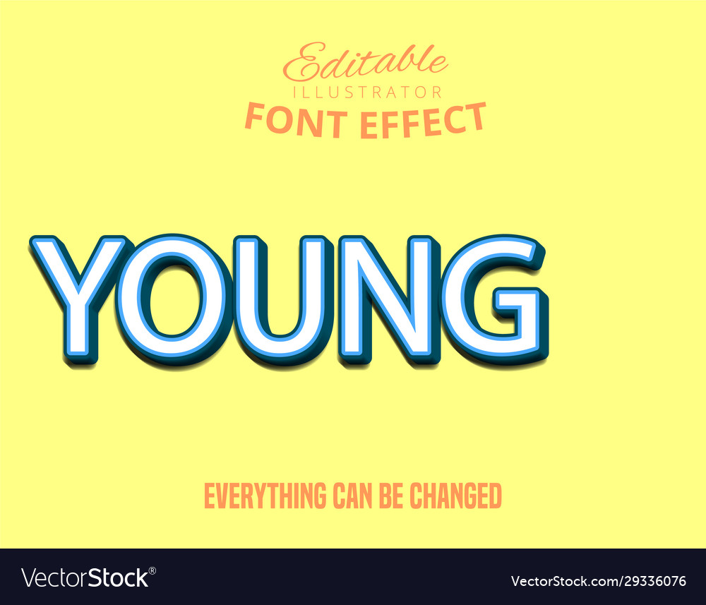 Young text editable effect Royalty Free Vector Image