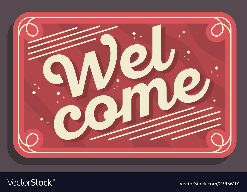 Vintage Welcome Sign Royalty Free Vector Image