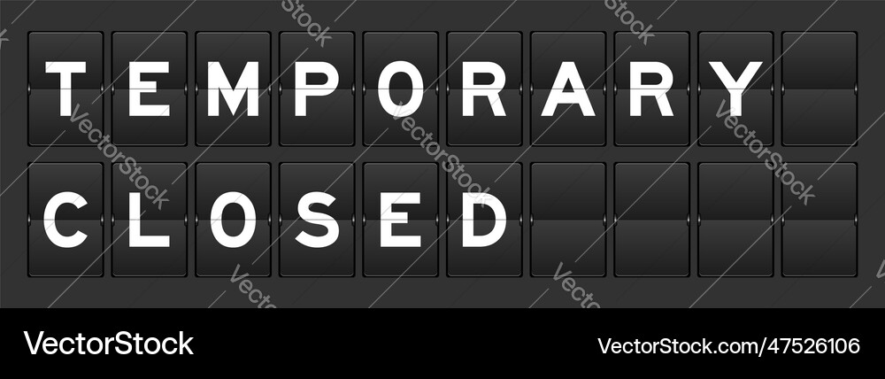 Black color analog flip board with word temporary Vector Image