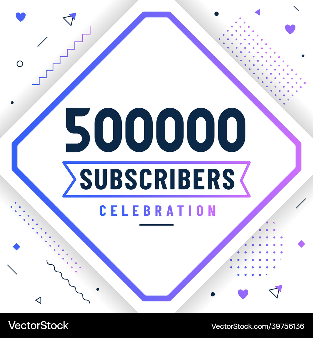 Thank you 500000 subscribers 500k Royalty Free Vector Image