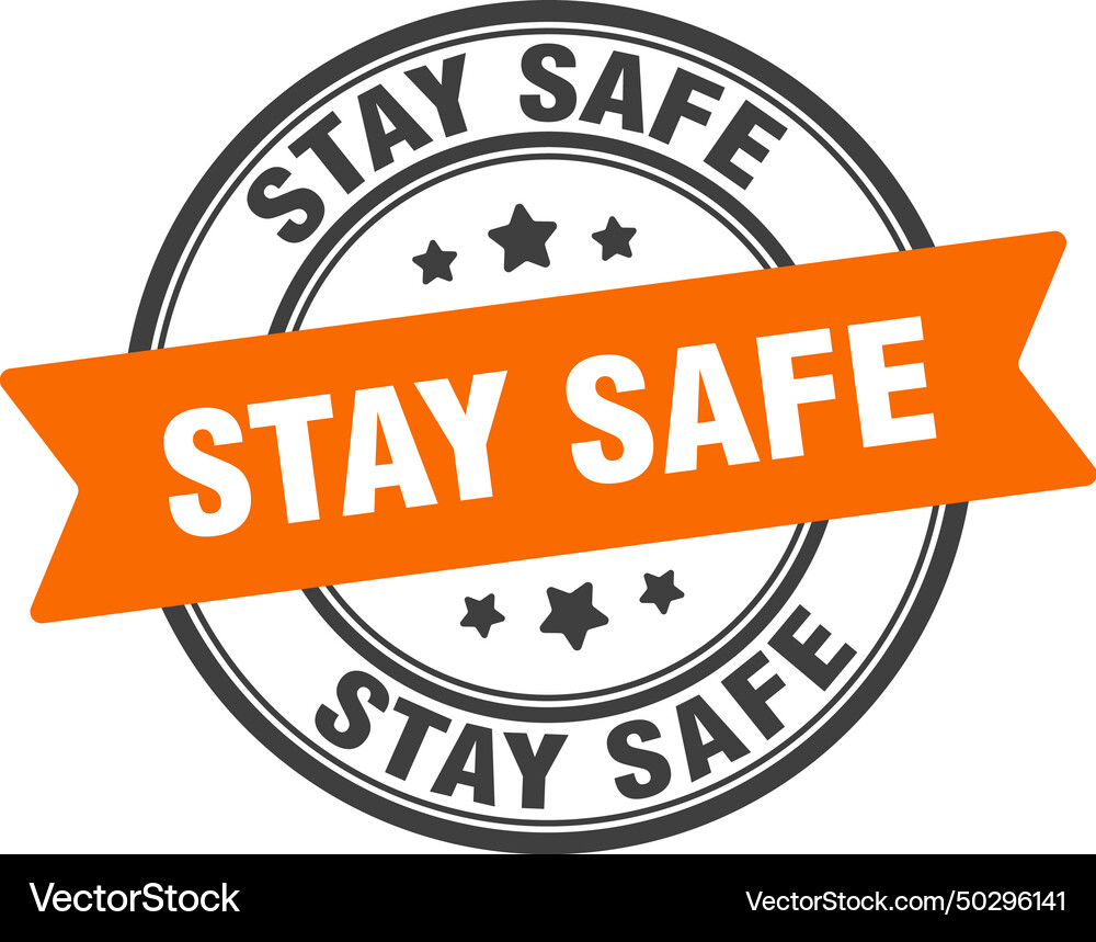 Stay safe stamp label on transparent Royalty Free Vector