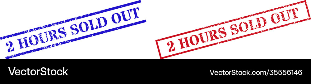 2 hours sold out textured rubber stamp watermarks Vector Image