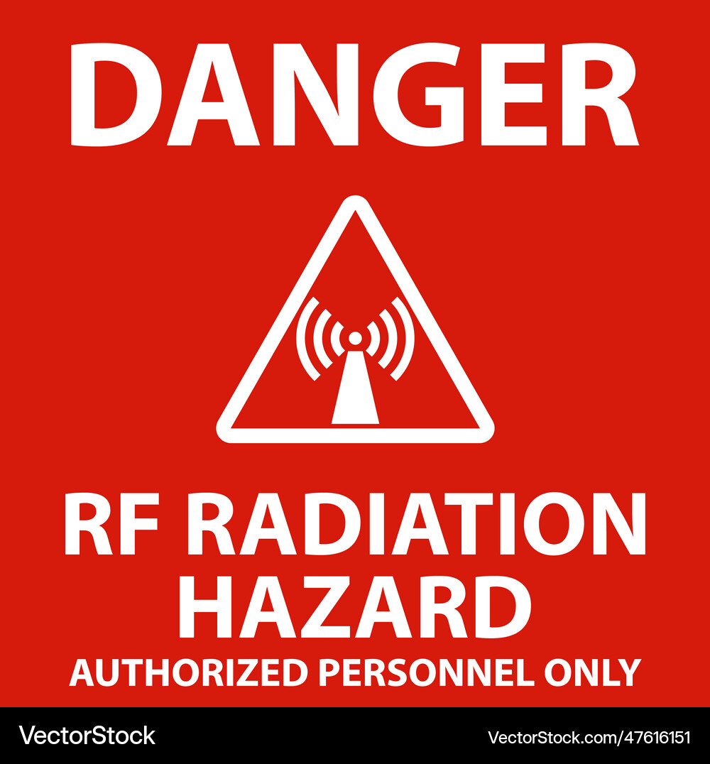 Danger rf radiation hazard authorized only sign Vector Image