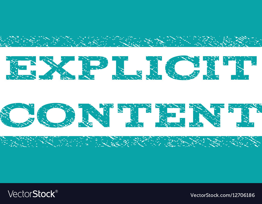 Explicit Content Watermark Stamp Royalty Free Vector Image