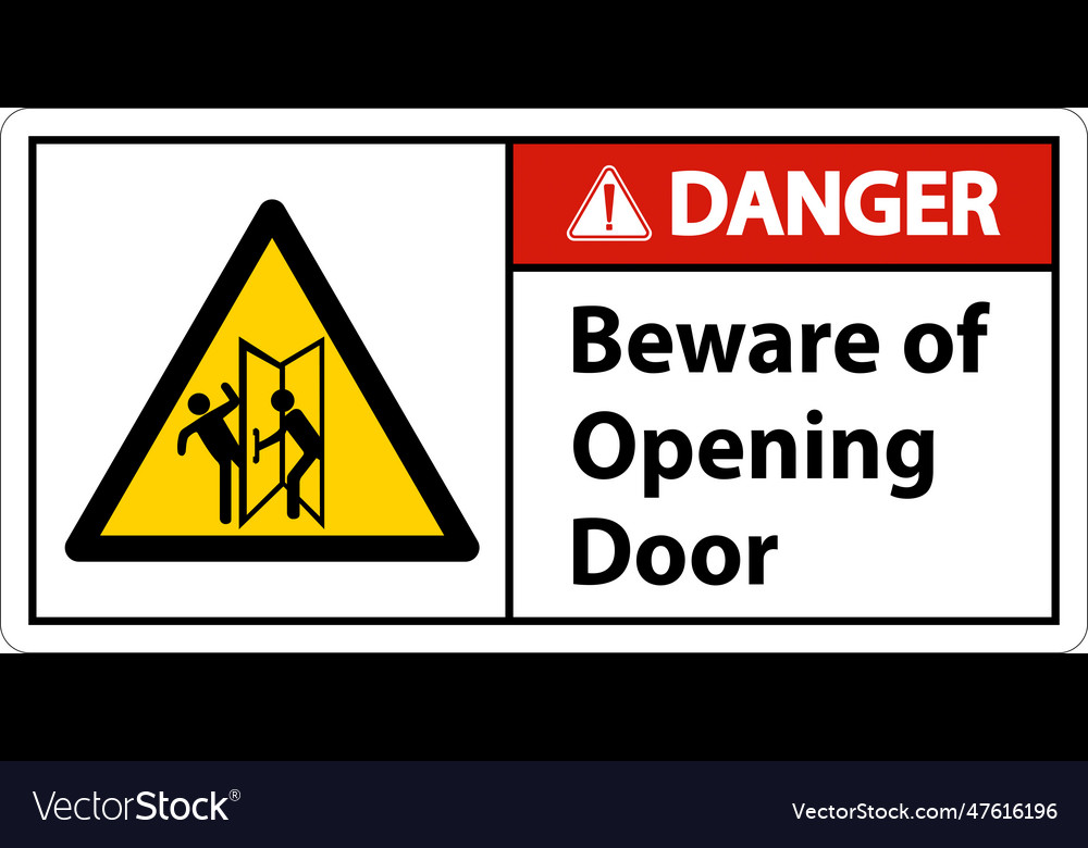 Danger beware opening door sign on white Vector Image Danger beware opening door sign on white Vector Image