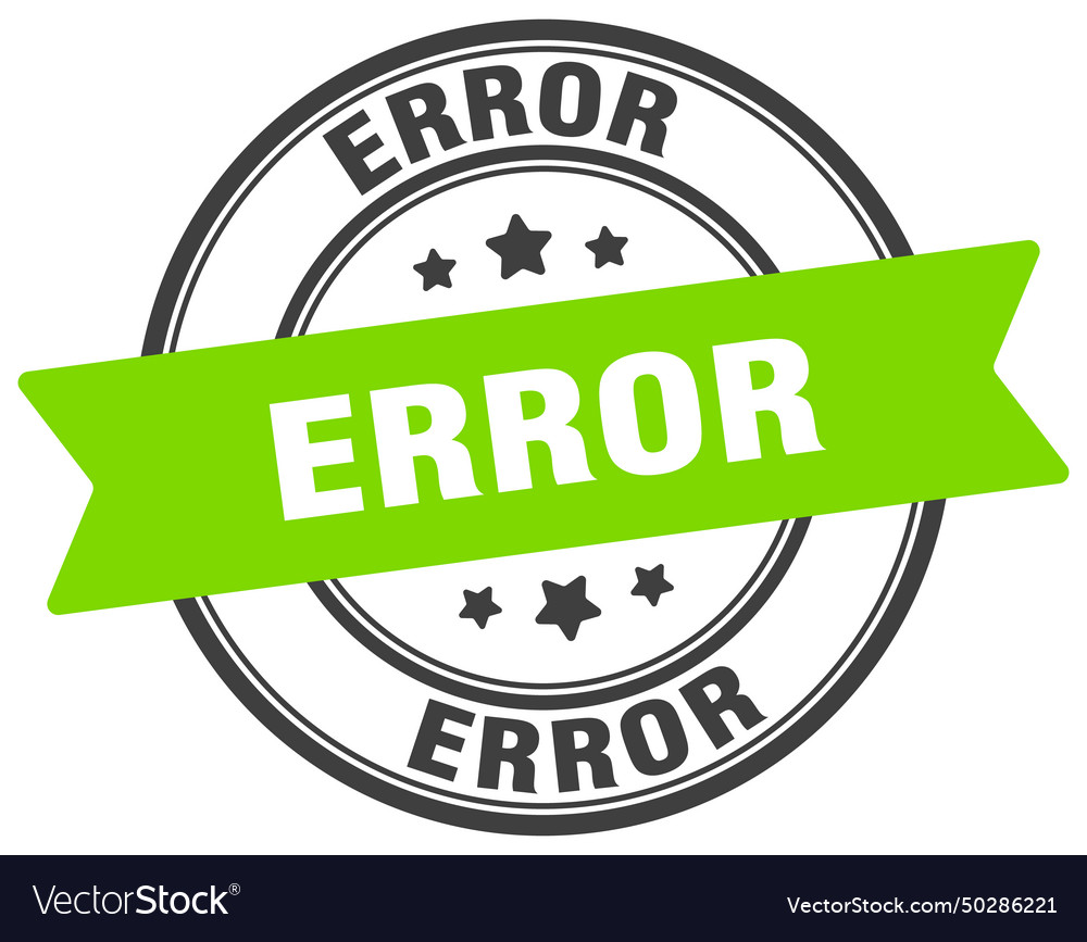 Error stamp label on transparent background Vector Image