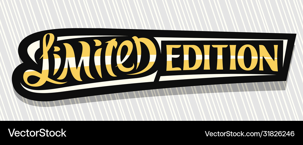 Banner for limited edition product Royalty Free Vector Image