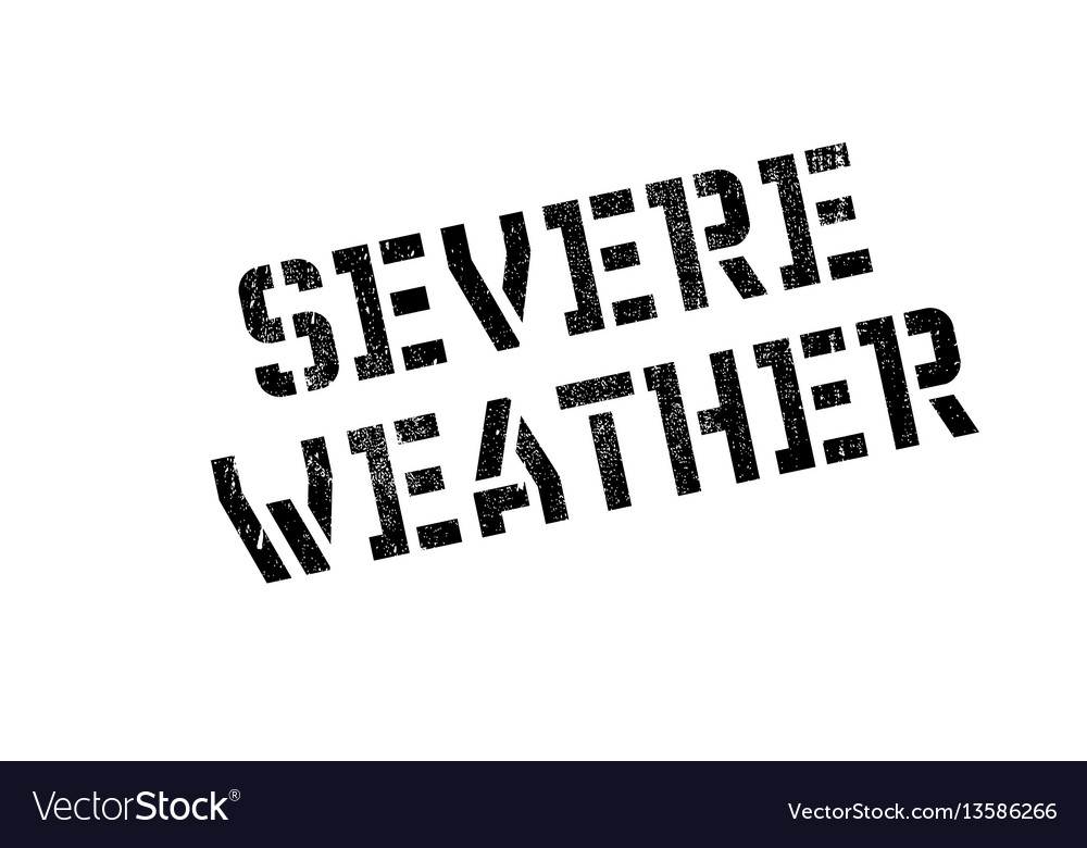Severe weather rubber stamp Royalty Free Vector Image Severe weather rubber stamp Royalty Free Vector Image
