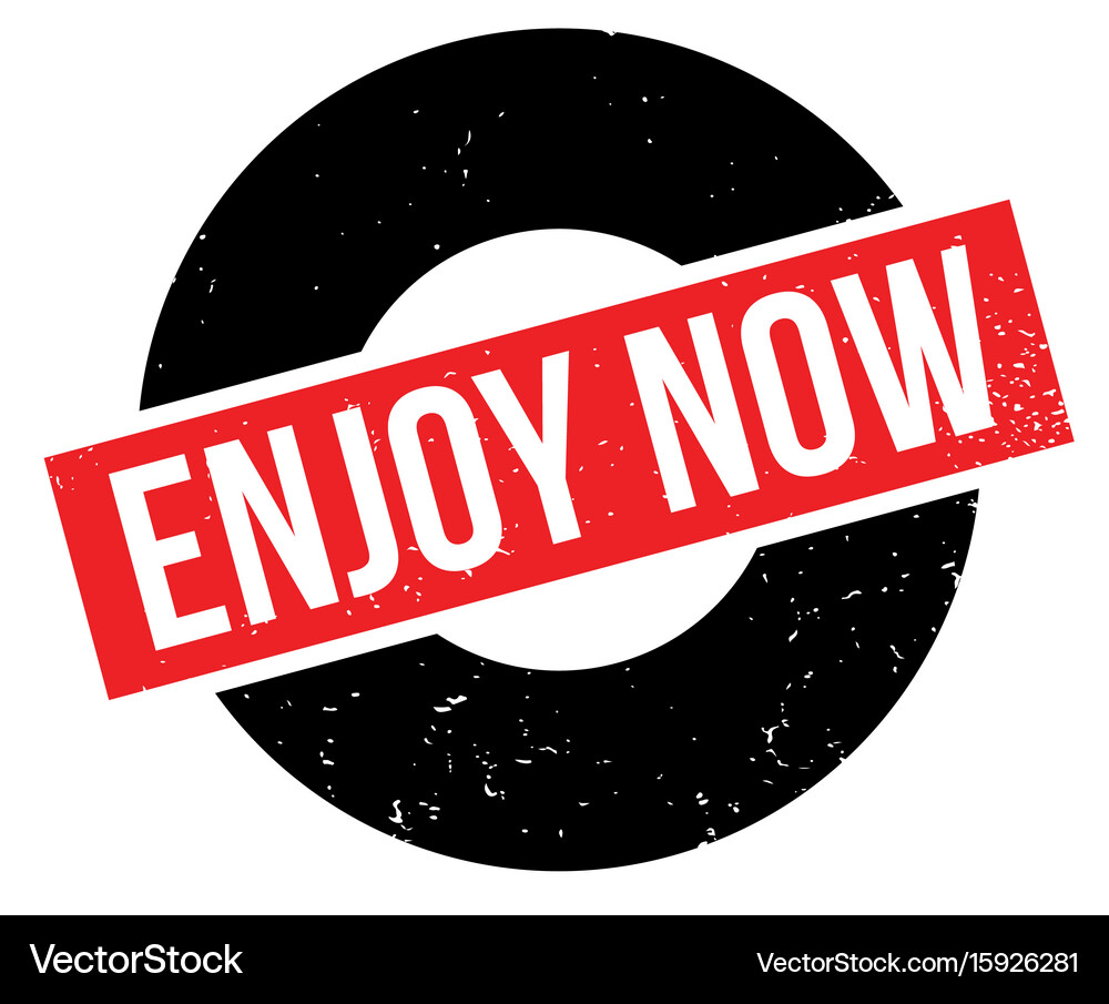 Enjoy now rubber stamp Royalty Free Vector Image