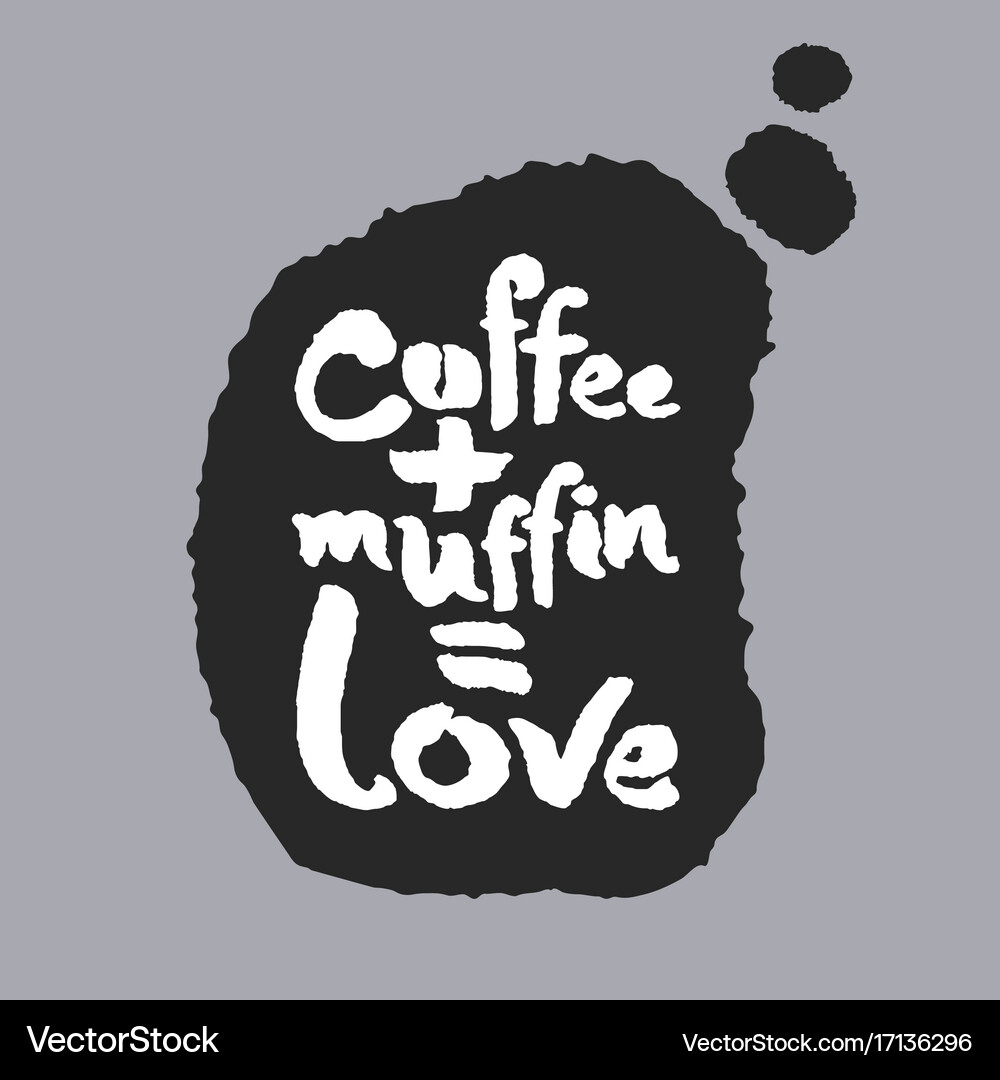 Coffee plus muffin is love in a speech bubble Vector Image