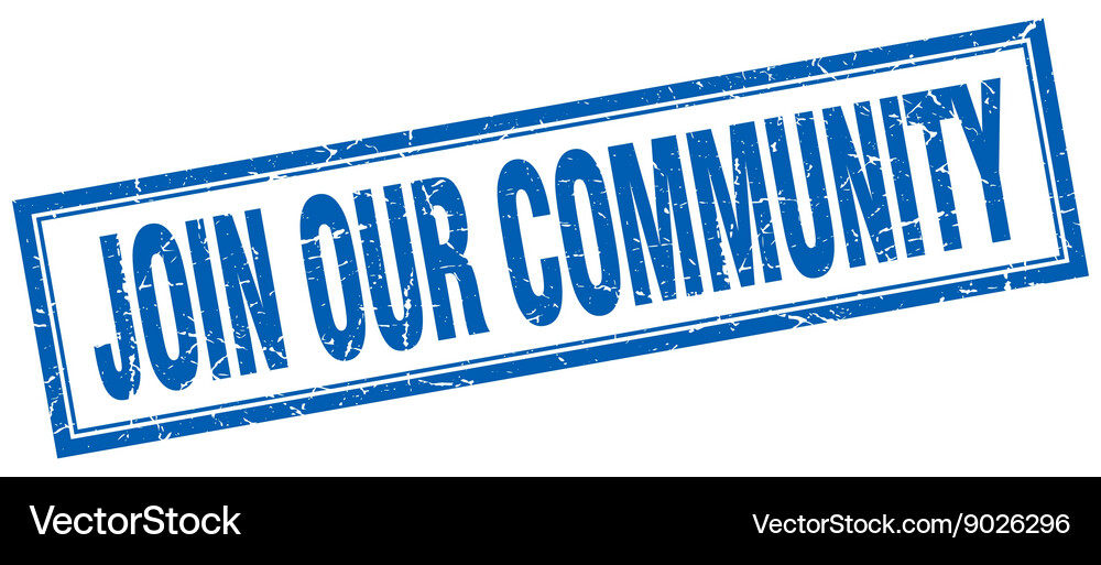 Join our community blue square grunge stamp Vector Image